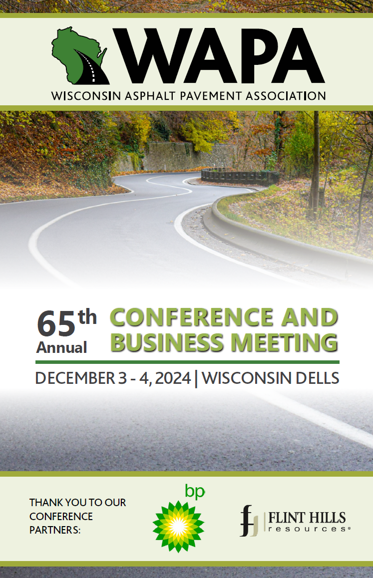 WAPA’s 65th Annual Conference and Business Meeting – Wisconsin Asphalt ...